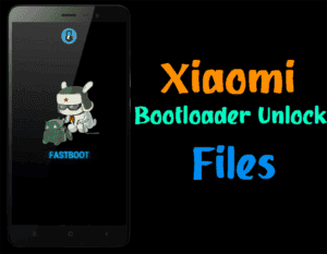 Xiaomi Bootloader Unlock Files -2023 - Root Gsm